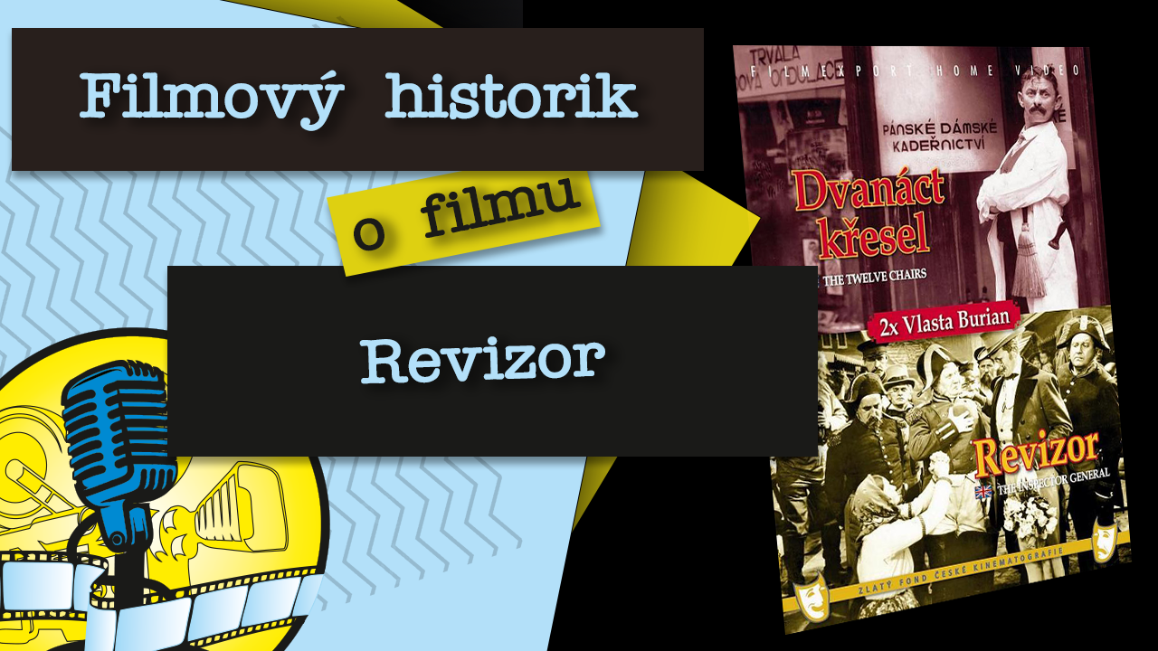 Filmový historik o filmu Revizor | Stream