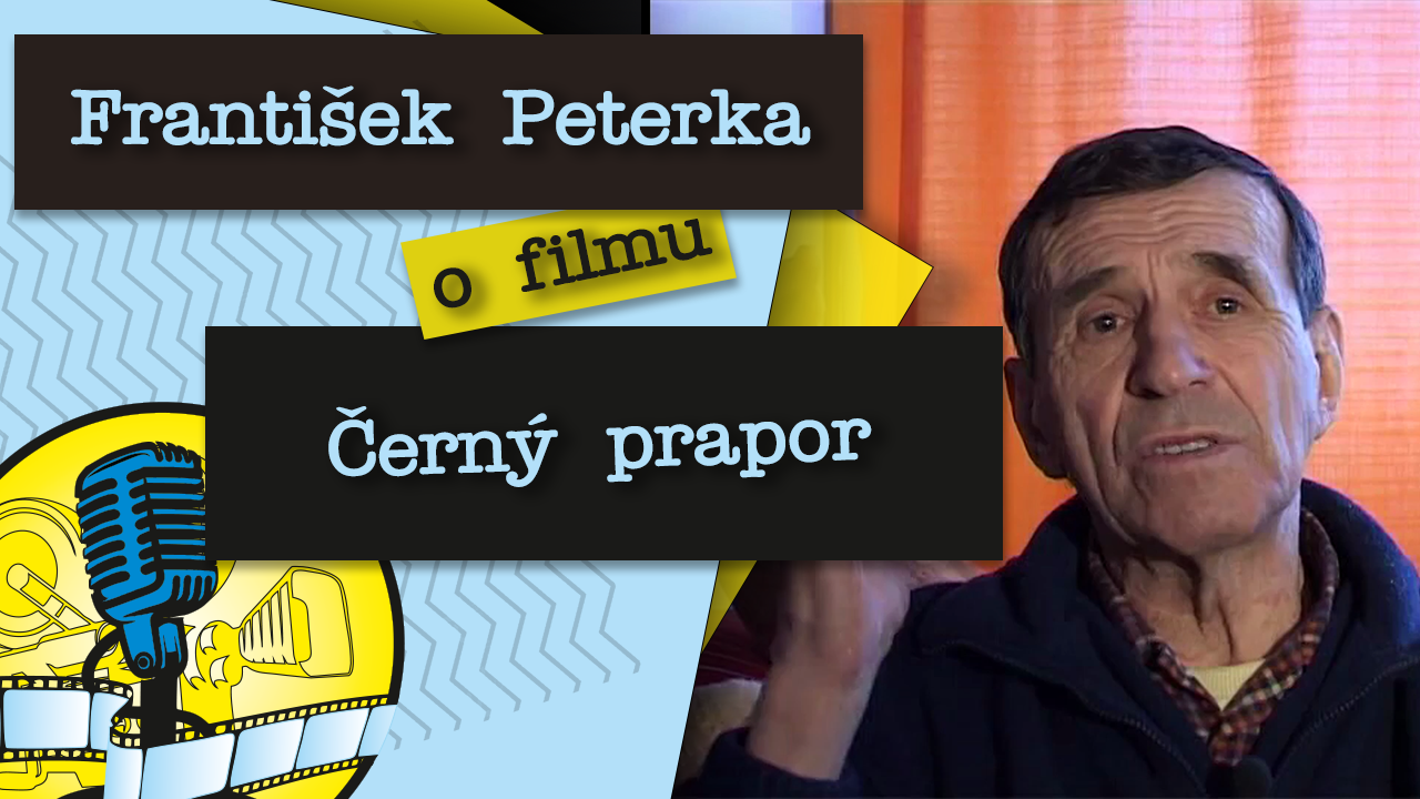 František Peterka se dojímá při vzpomínání na film Černý prapor | Stream